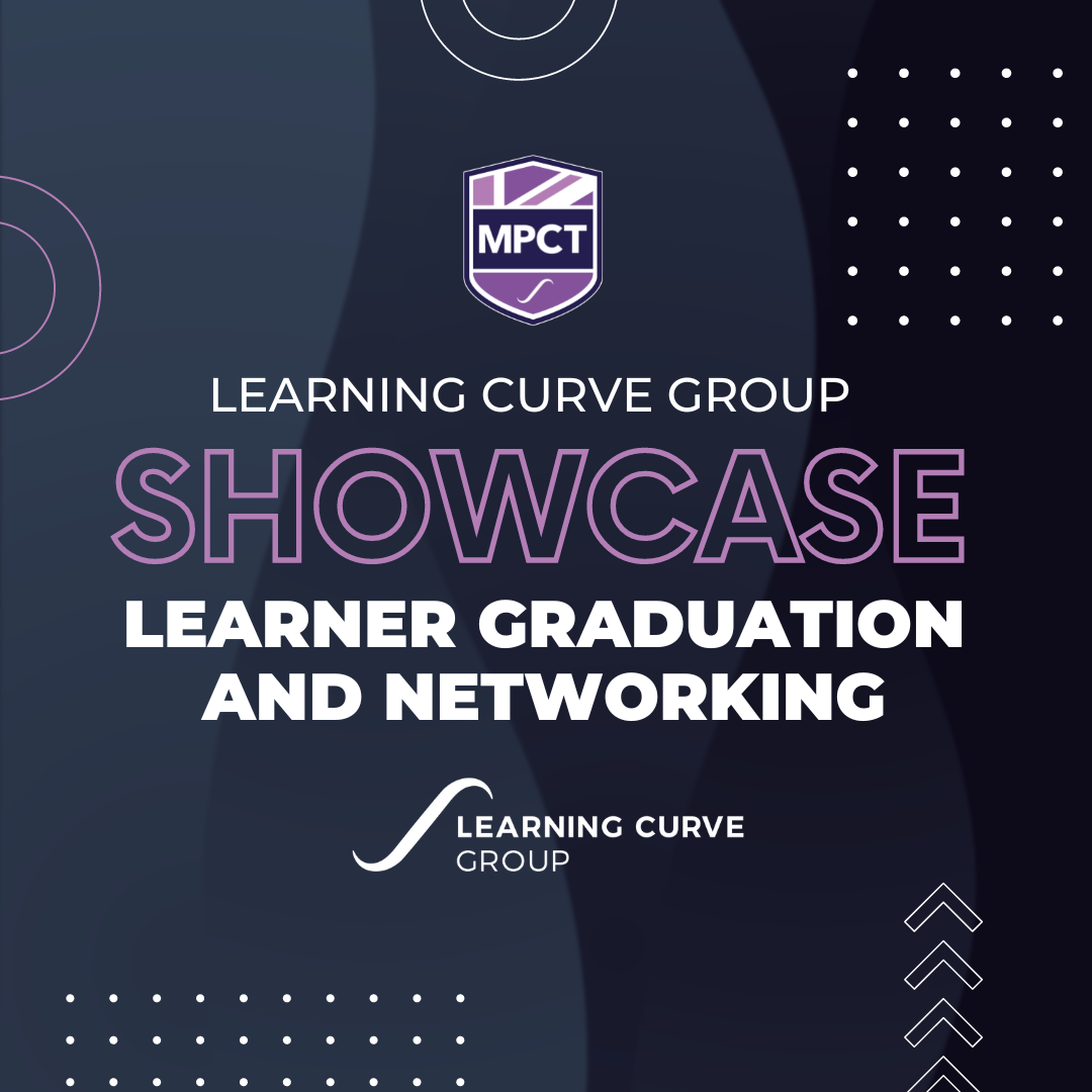Regional Showcase, Learner Graduation and Networking Events - MPCT